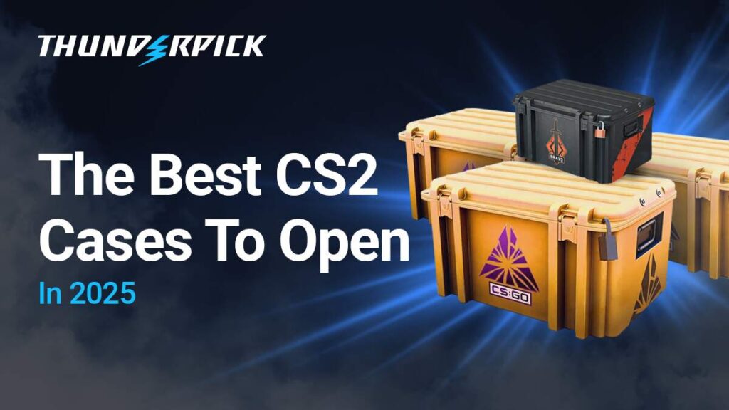 The 5 Best Cases To Open In CS2